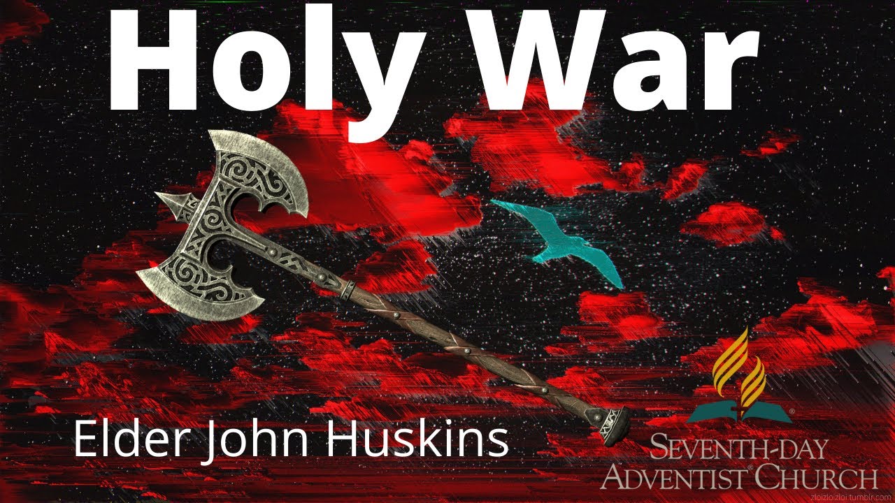 "Holy War" - Elder John Huskins (01/15/22) - YouTube