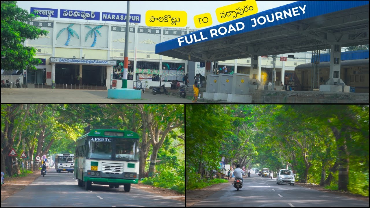 Road Journey Palacole to Narasapuram Road Journey Westgodavari Telugu ...