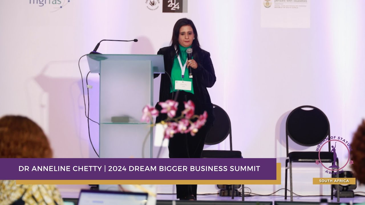 Dr Anneline Chetty | 2024 Dream Bigger Business Summit - YouTube