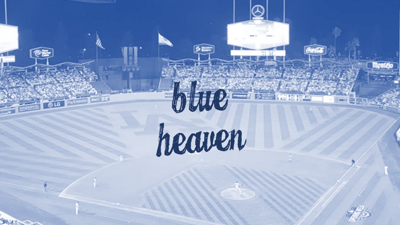 An Introduction to Blue Heaven: What's Up, Dodgers Nation? - YouTube