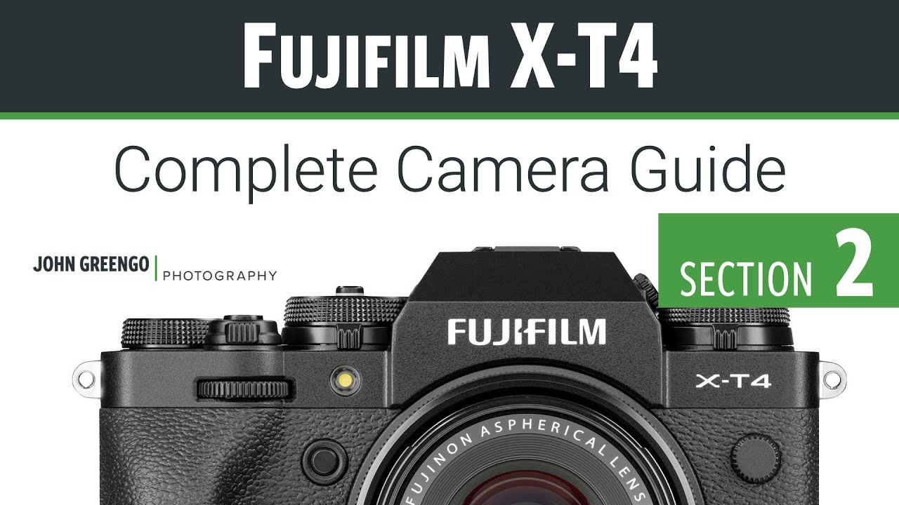 Fujifilm XT-4: CCG [02-Camera Basics] - YouTube