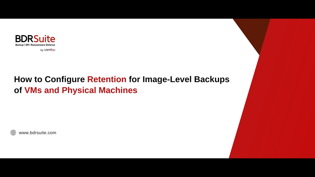 How to Configure Retention for Image Based Backups of VMs and Physical ...
