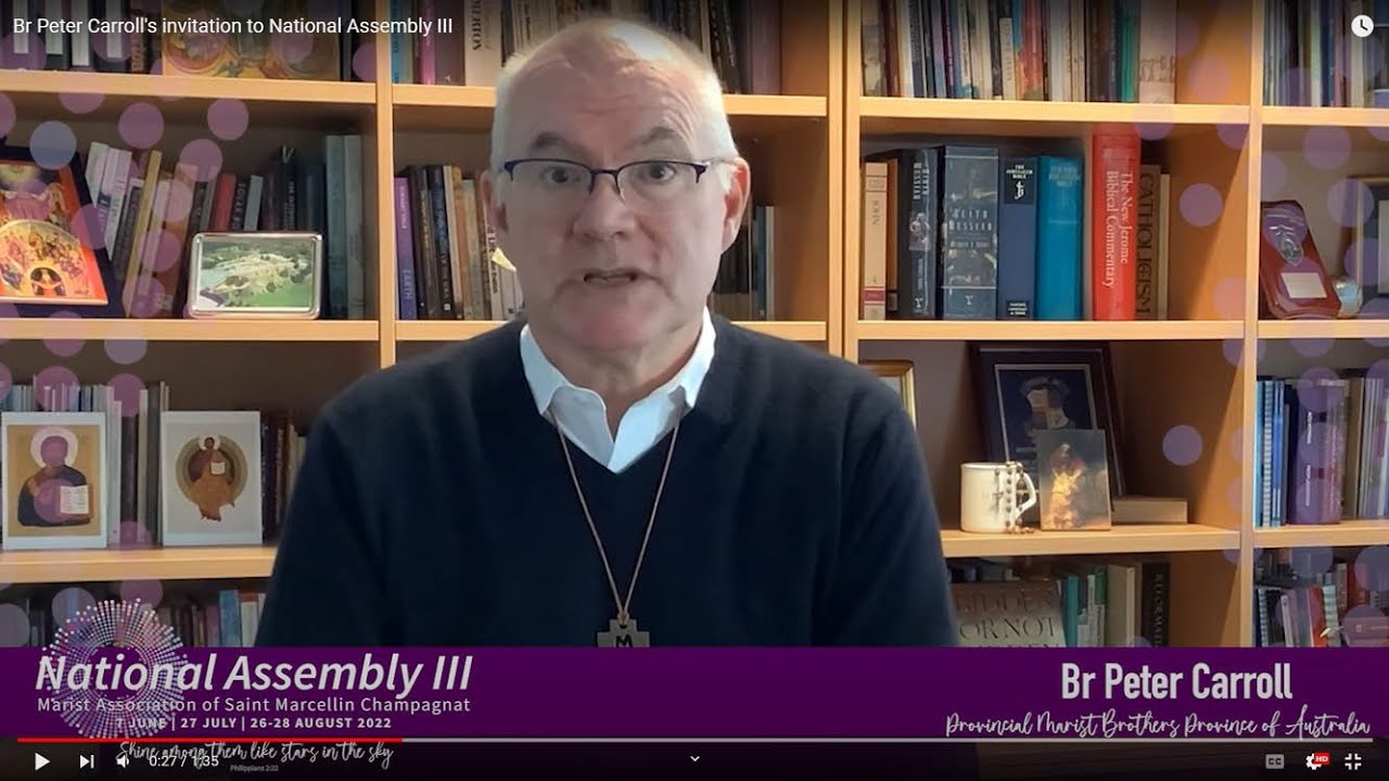 Br Peter Carroll's invitation to National Assembly III - YouTube