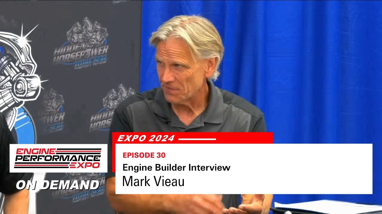 Engine Builder Interview: Mark Vieau (Expo 2024 - Episode 30) - YouTube