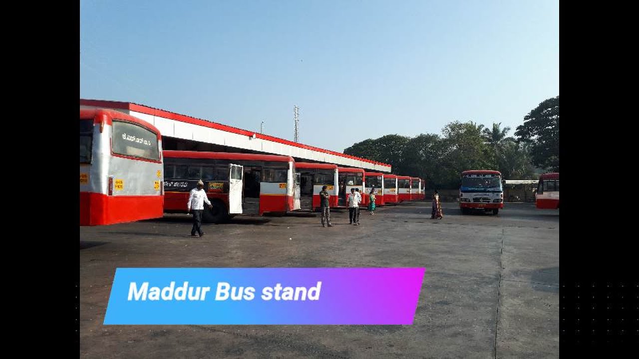 ಮದ್ದುರು ಬಸ್ ನಿಲ್ದಾಣ/Maddur bus stand. - YouTube