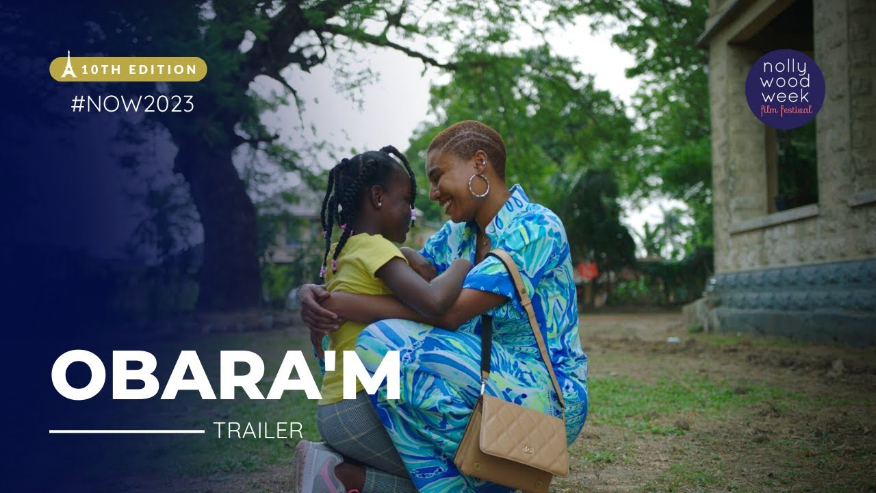 OBARA'M trailer | NollywoodWeek Film Festival (2023) - YouTube