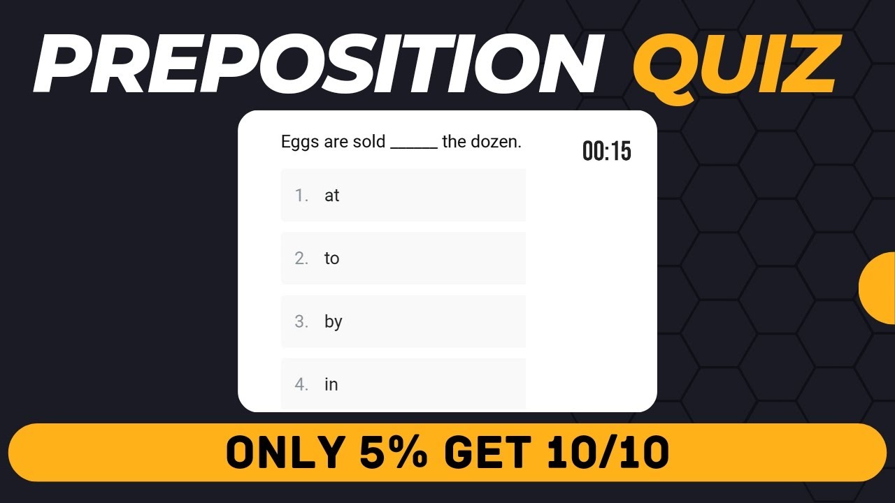 Difficult Preposition Quiz | 15 Second Preposition Quiz | Preposition ...