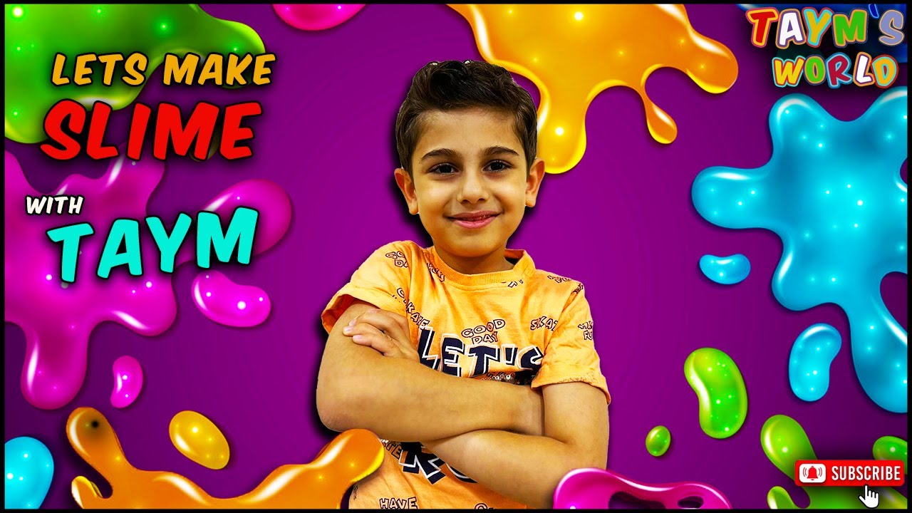 Lets Make Slime With Taym | Kids Play | Videos For Kids | Kids Games ...