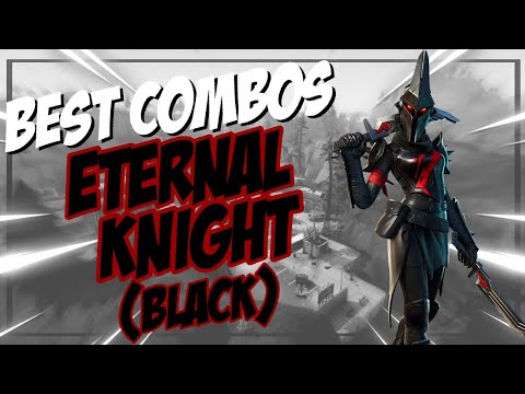Best Chapter 2 Combos | Eternal Knight (Black) + Eternal Shield (Black ...