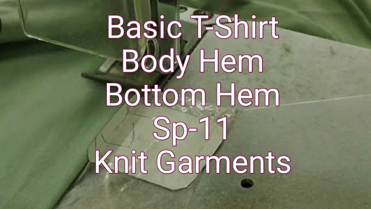 Basic T-Shirt | Body Hem | Bottom Hem | Sp 11 | Knit Garments - YouTube
