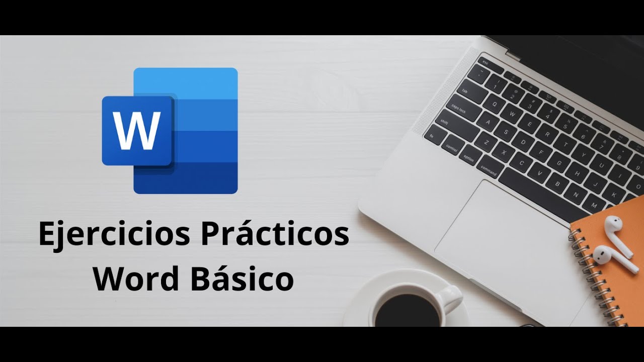 RESOLVIENDO EL EJERCICIO PRÁCTICO 7. WORD BÁSICO - YouTube