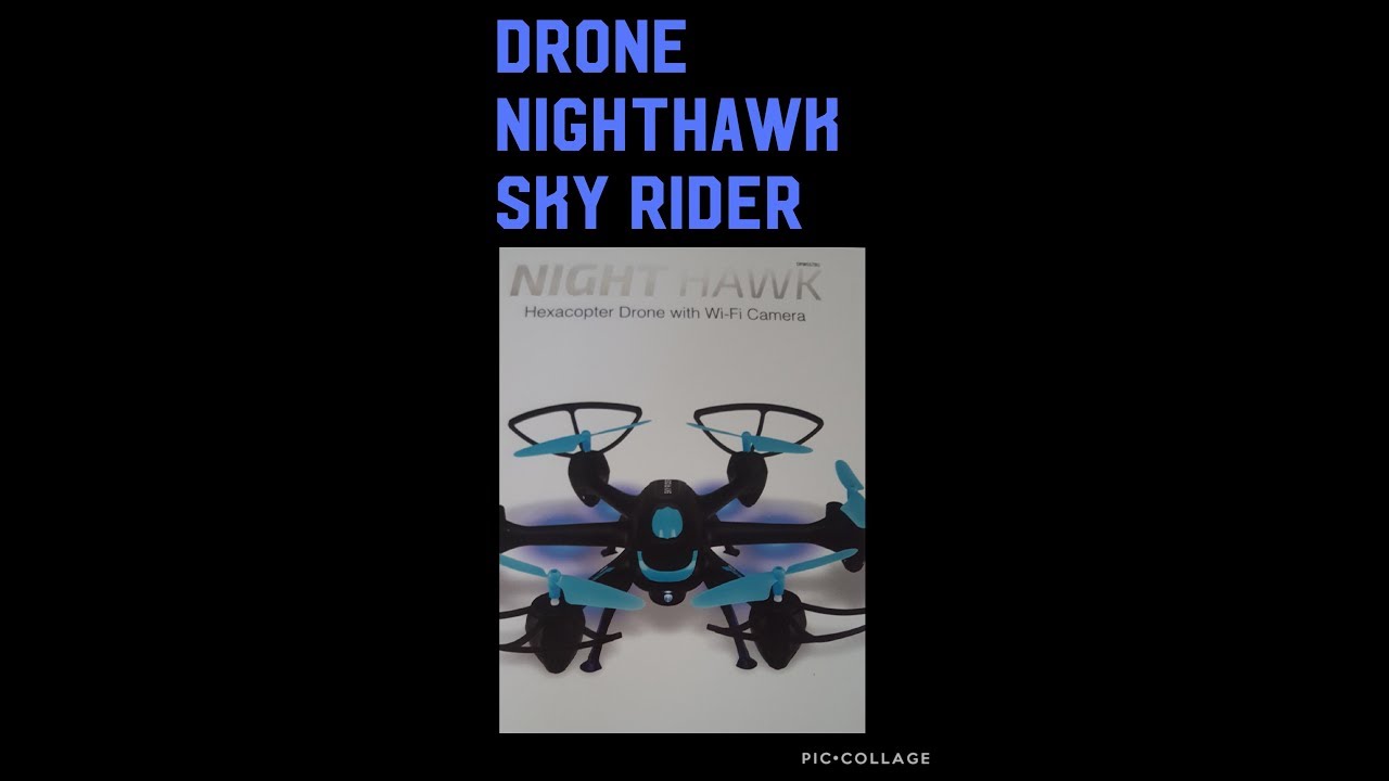 Drone Nighthawk Sky Rider - YouTube