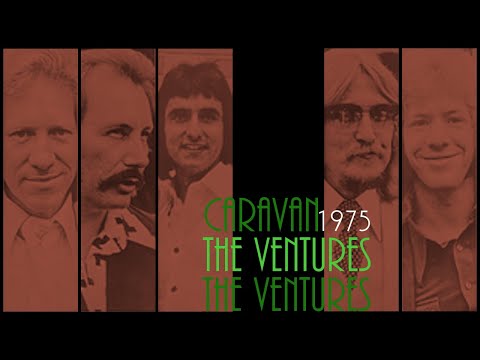 The Ventures - Caravan1975