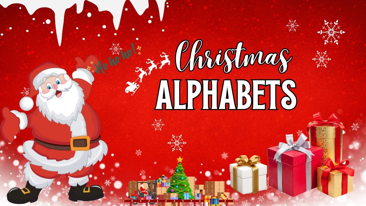 ALPHABETS CHRISTMAS 2024|ABC Christmas Song for Kids | Learn the ...