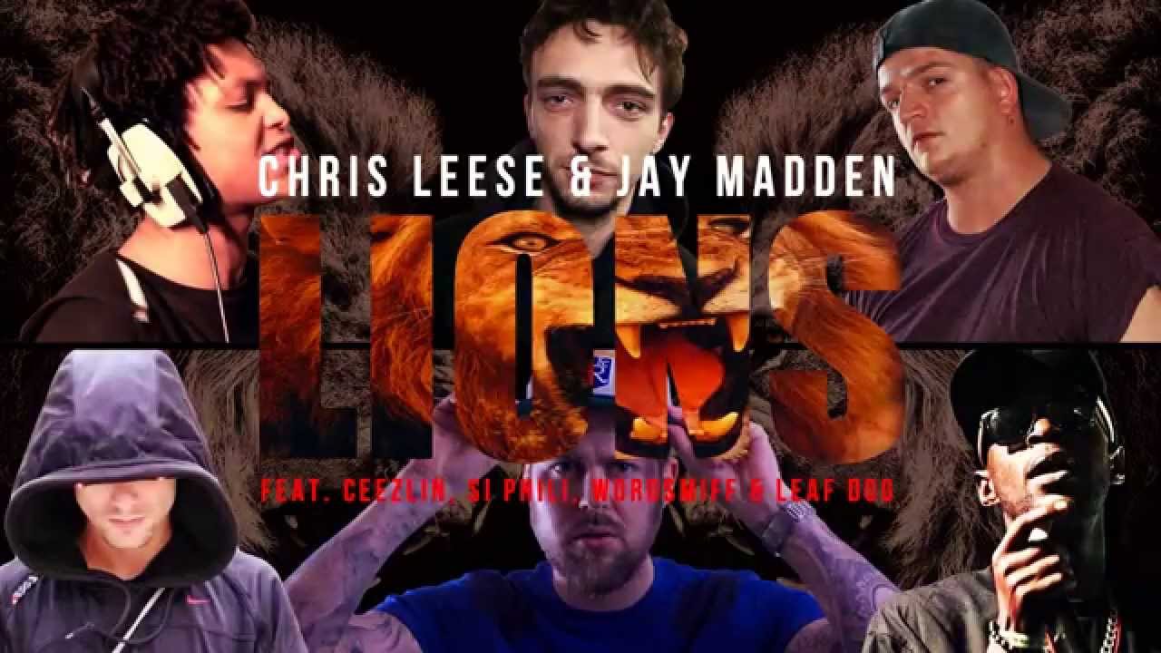Chris Leese & Jay Madden - Lions (feat. Ceezlin, Si Phili, Wordsmiff ...