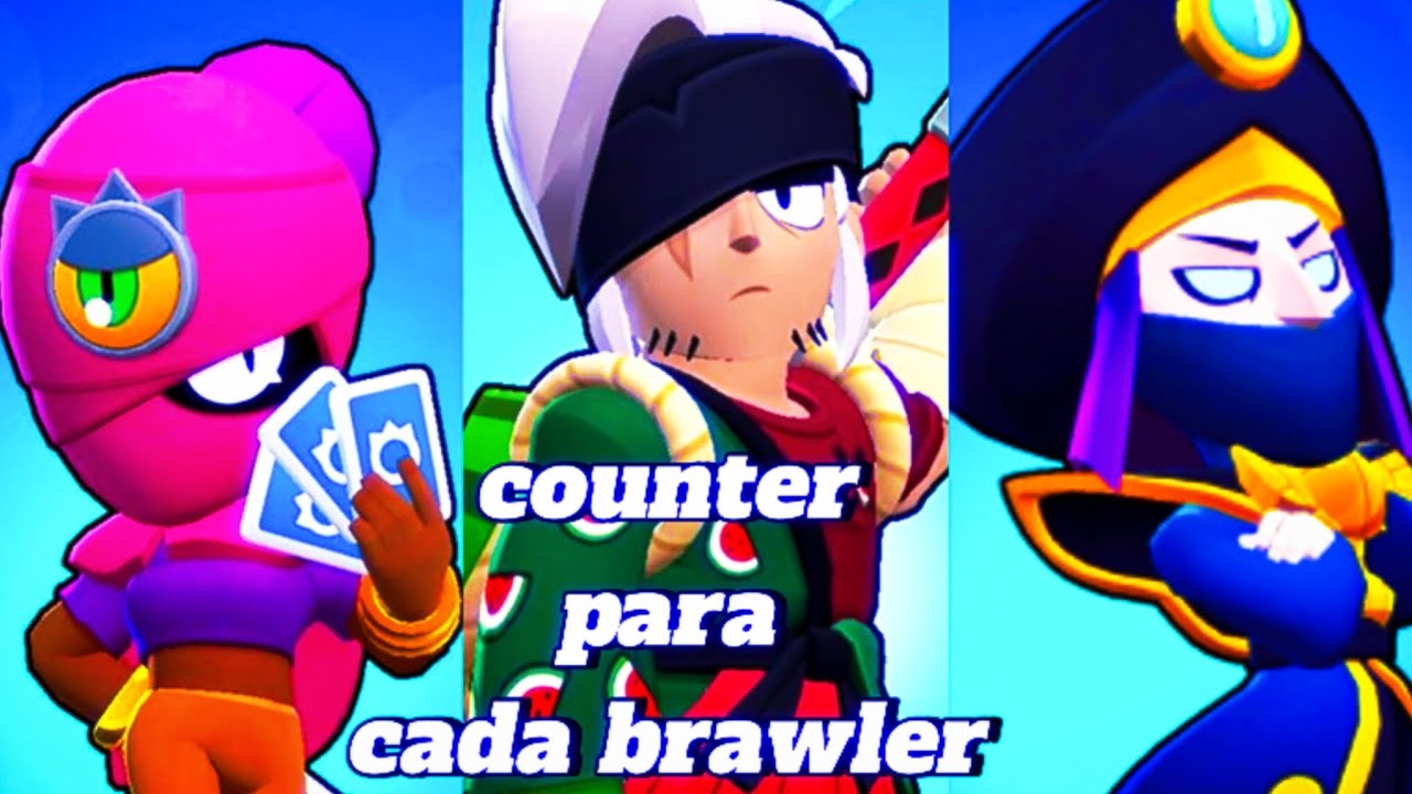 COUNTERS PARA CADA BRAWLER! BRAWL STARS - YouTube