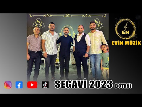 EVİN MÜZİK SEGAVİ BOTAN  2023 YENİ BOMBA KAYIT