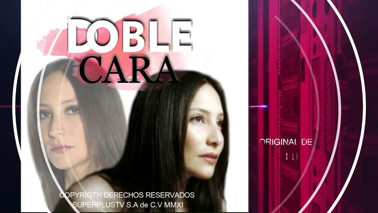 DOBLE CARA - Entrada - YouTube