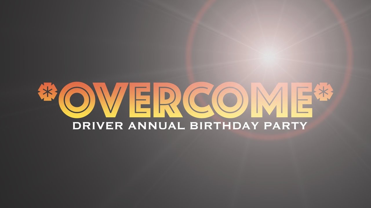 OVERCOME DRIVER BIRTHDAY PARTY 2022 - YouTube