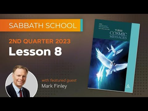 2023 Q2 Lesson 8 The Sabbath and the End- Taught by the Lesson Author ...