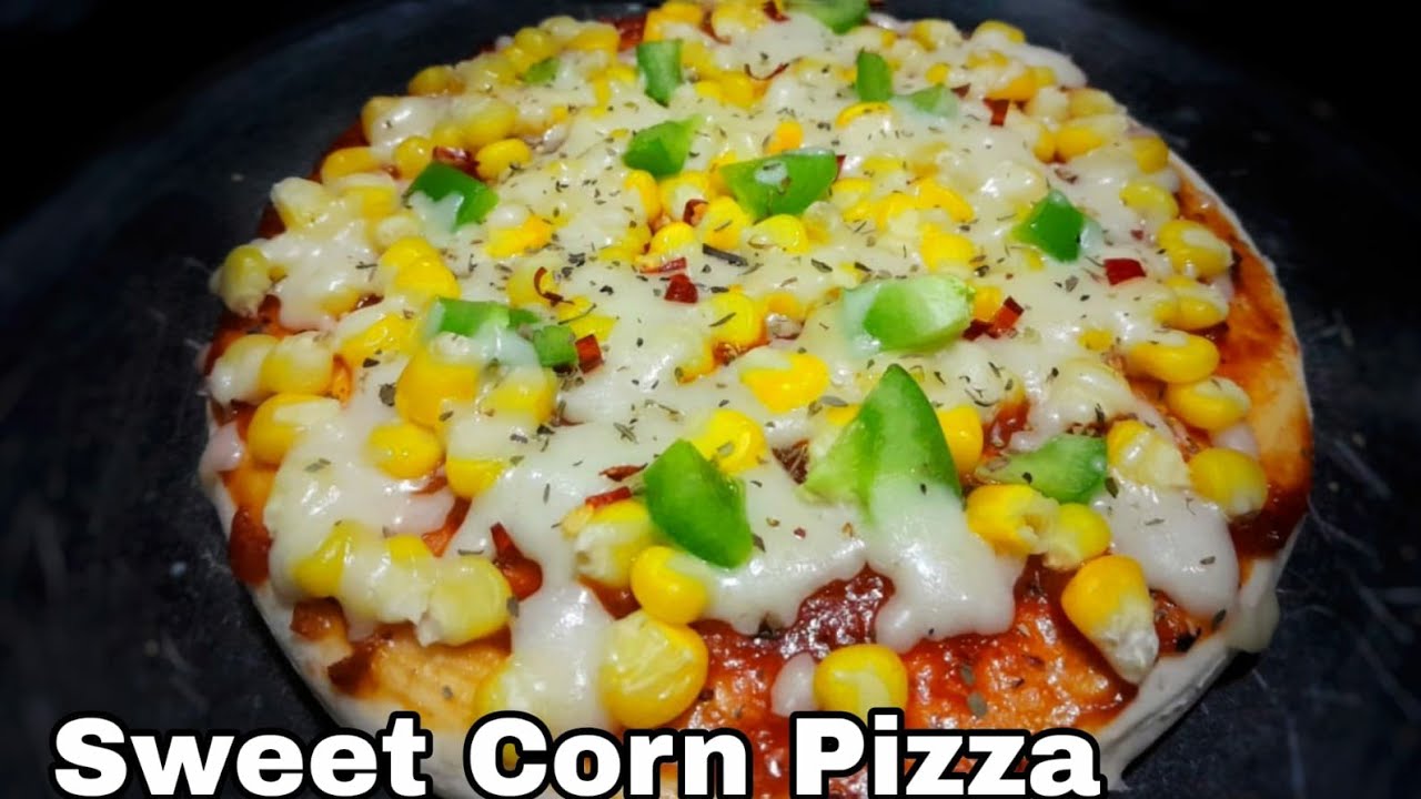 sweet corn pizza | pizza recipe | pizza recipe in microwave | pizza ...