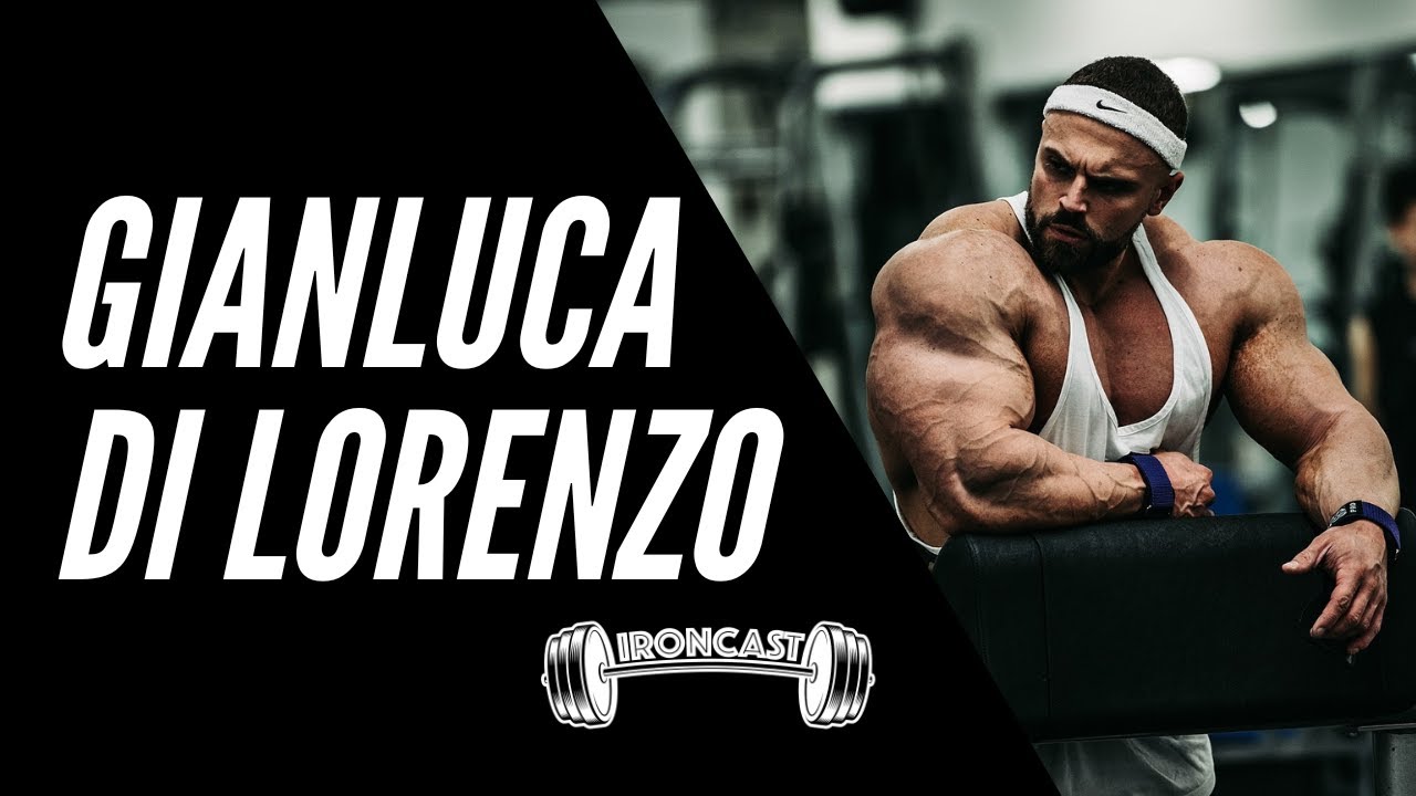 GIANLUCA DI LORENZO - VITA,MINDSET E PREPARAZIONE DI UN BODYBUILDER ...