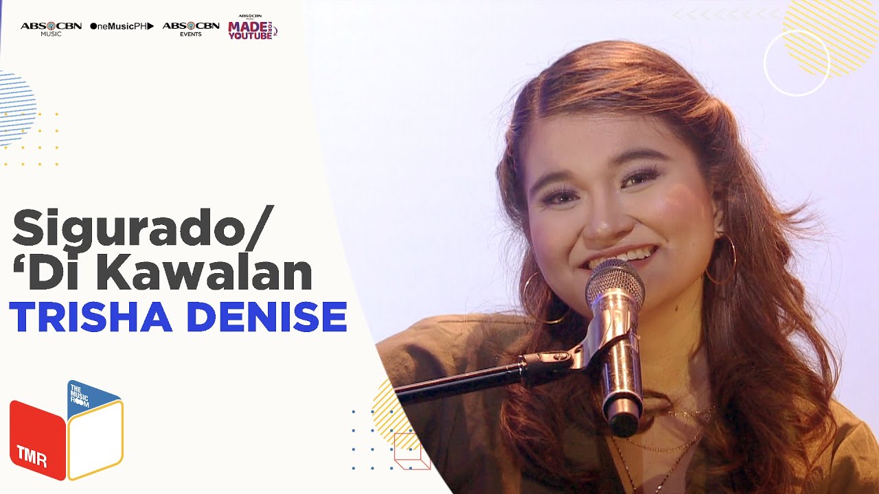 Sigurado / 'Di Kawalan - Trisha Denise | The Music Room presents Trisha ...