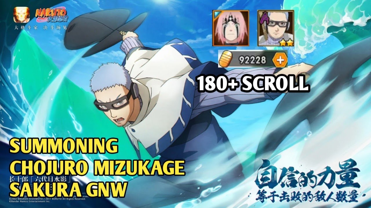 SUMMONING CHOJURO MIZUKAGE AND SAKURA GNW 180 SCROLL + EVENT - NARUTO MOBILE TENCENT - YouTube