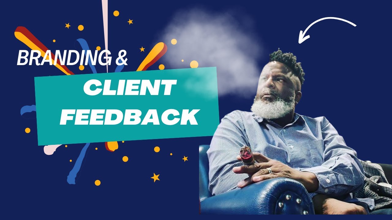 The POWER of Client Feedback in Building a STRONG Brand with Frederick Brown - YouTube