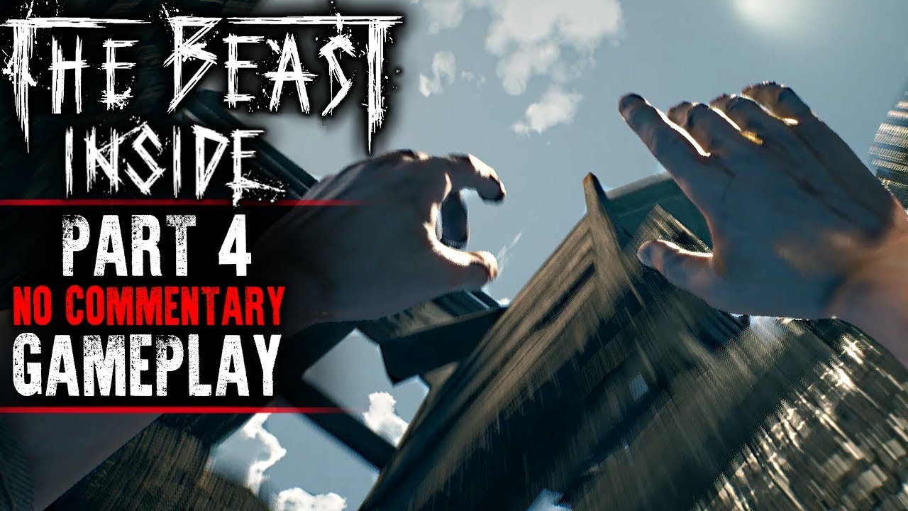 The Beast Inside Gameplay - Part 4 (No Commentary) - YouTube