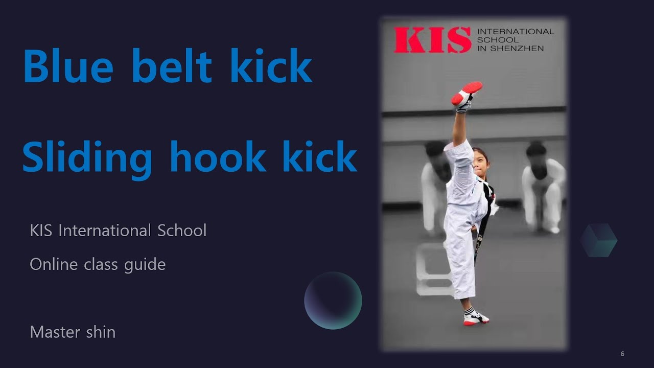 KIS International school Taekwondo guide. Blue belt kick. by Master ...
