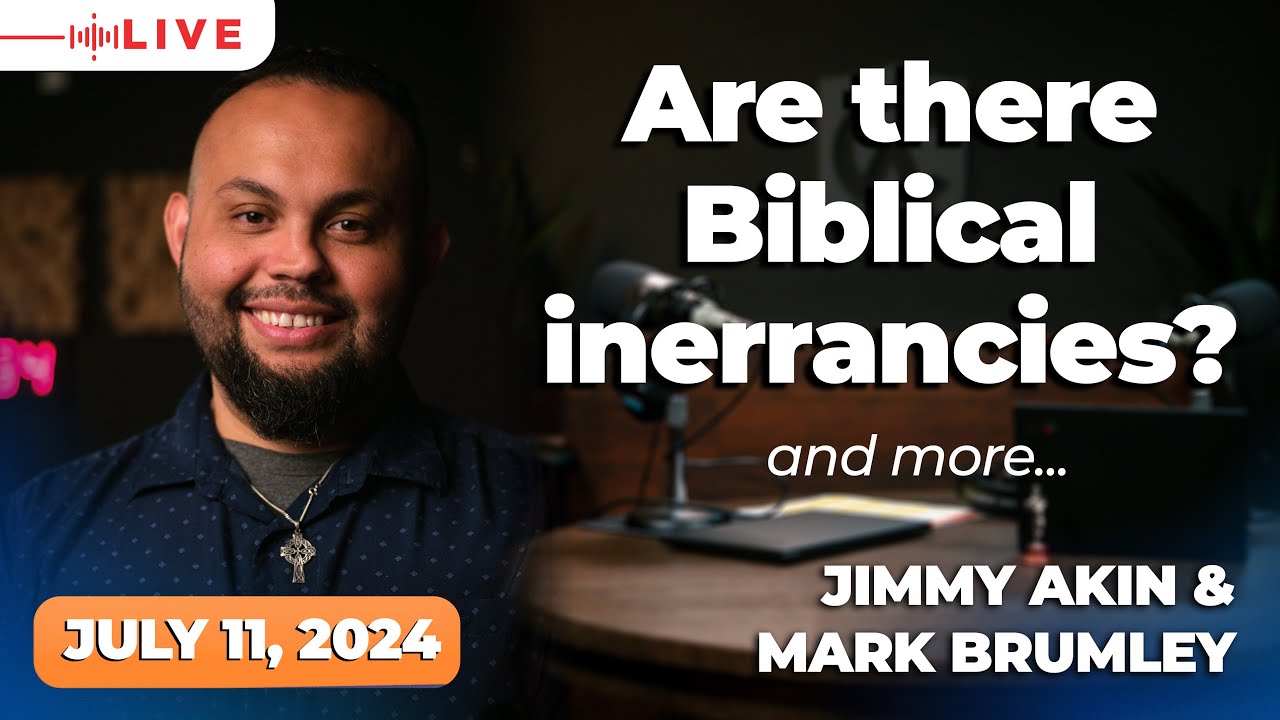 Ask Me Anything w/ Jimmy Akin & Mark Brumley | July 11, 2024 | Catholic ...