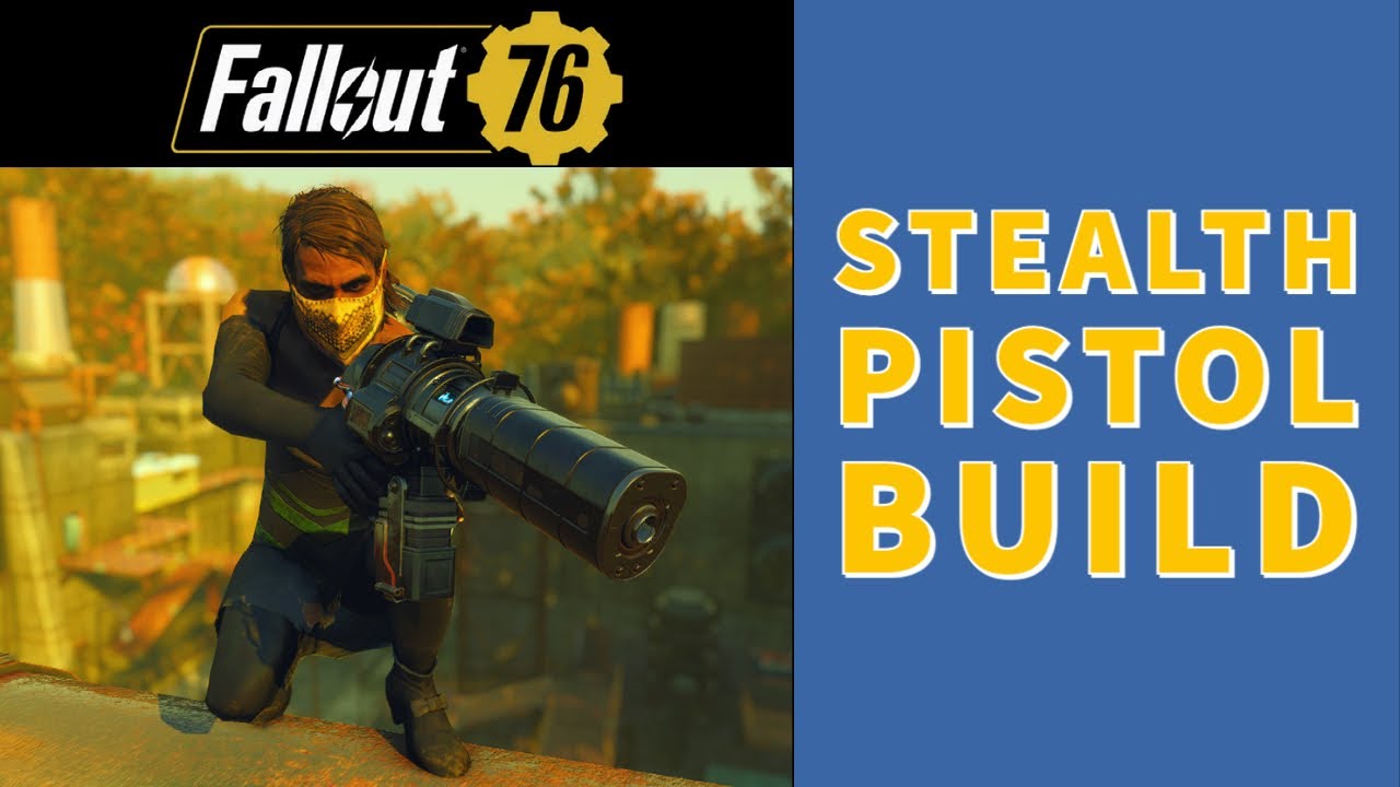 OP Stealth GUNSLINGER - Pistol Build - Fallout 76 Steel Dawn - YouTube