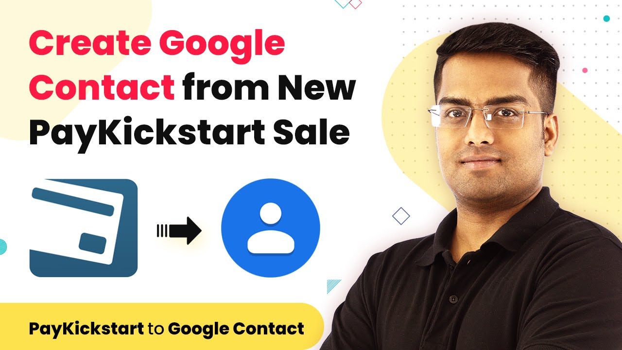 Instantly Create Google Contacts From New PayKickstart Sale Instantly Create Google Contacts From New PayKickstart Sale