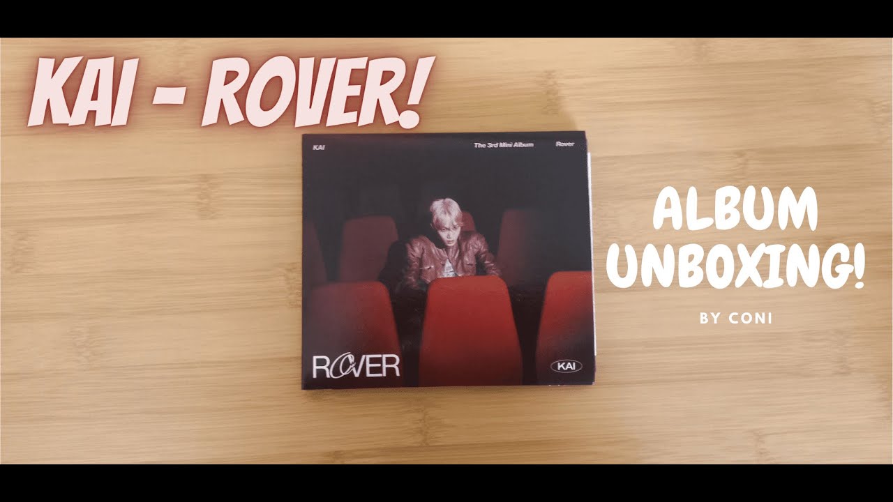 KAI - ROVER ALBUM UNBOXING #kpop #KAI - YouTube