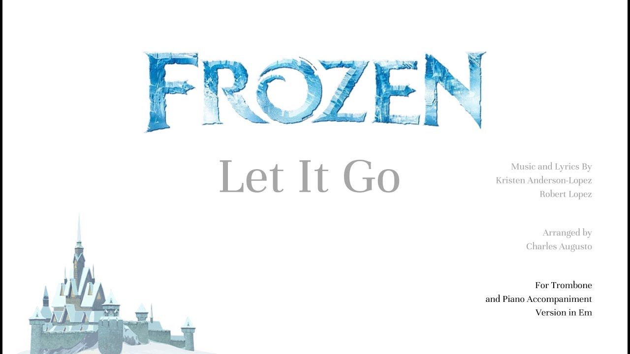 Let it Go from Frozen for Trombone & Piano - YouTube
