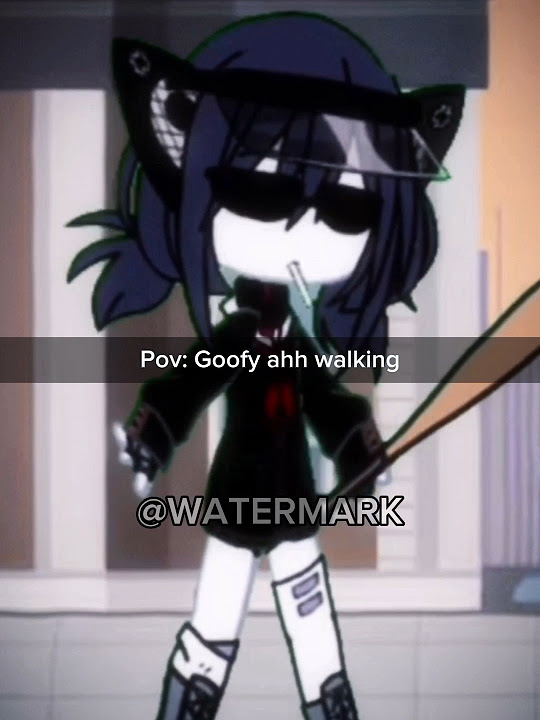 Goofy ahh walking || #edit #gacha #oc #gachaclub - YouTube