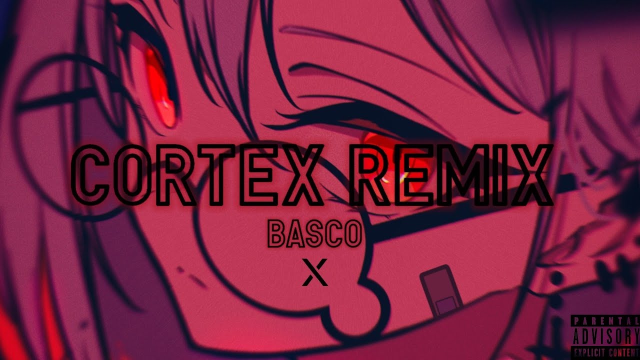 Basco - Cortex Remix | Lyric Video | NXT Studio - YouTube