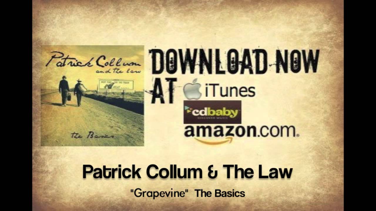 Patrick Collum & The Law "Grapevine" The Basics - YouTube