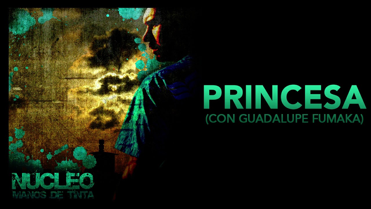 PRINCESA con Guadalupe Fumaka NUCLEO Manos de Tinta - YouTube