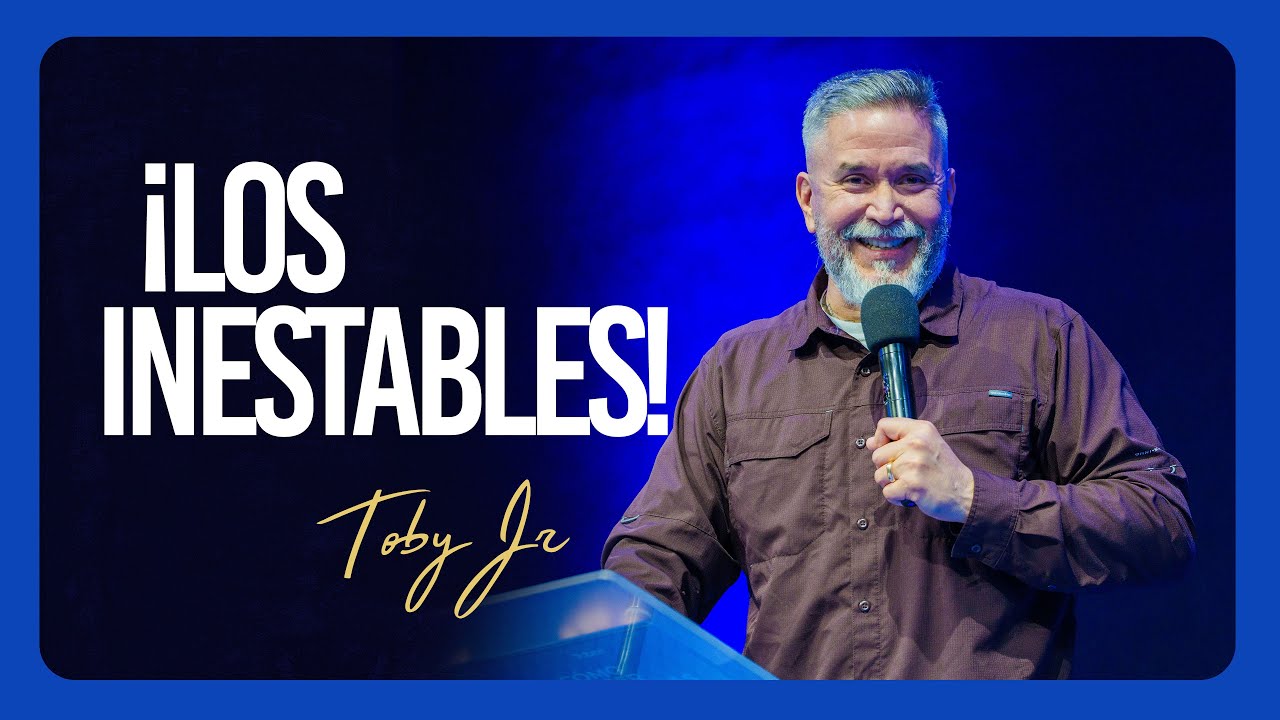 ¡Los inestables!- Pastor Toby Jr. - YouTube