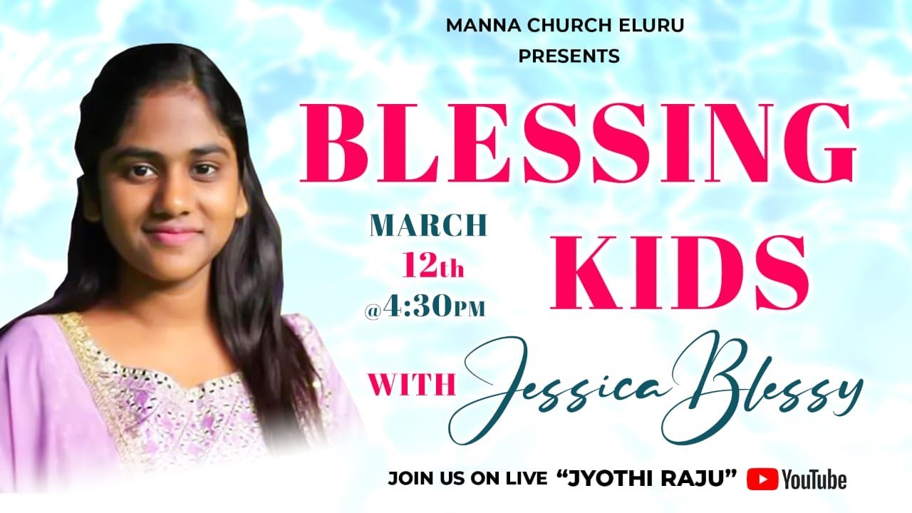 BLESSING KIDS || Manna Church, Eluru || Sister JESSICA BLESSY || Live ...