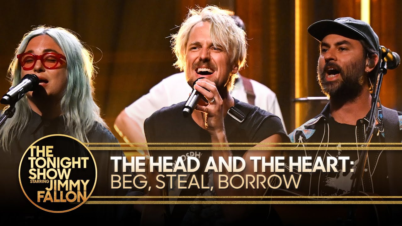 The Head and the Heart: Beg, Steal, Borrow | The Tonight Show Starring ...