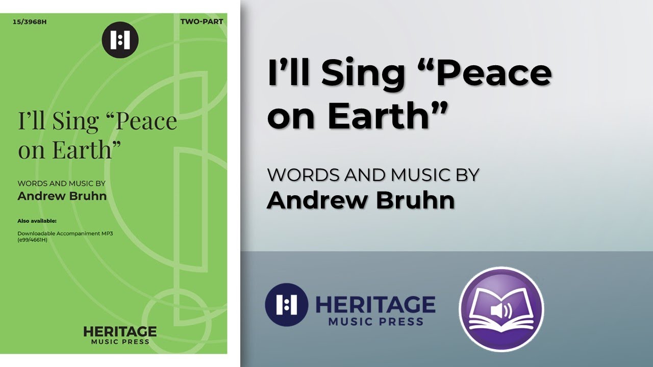 I'll Sing "Peace on Earth" (Two-part) | Andrew Bruhn - YouTube