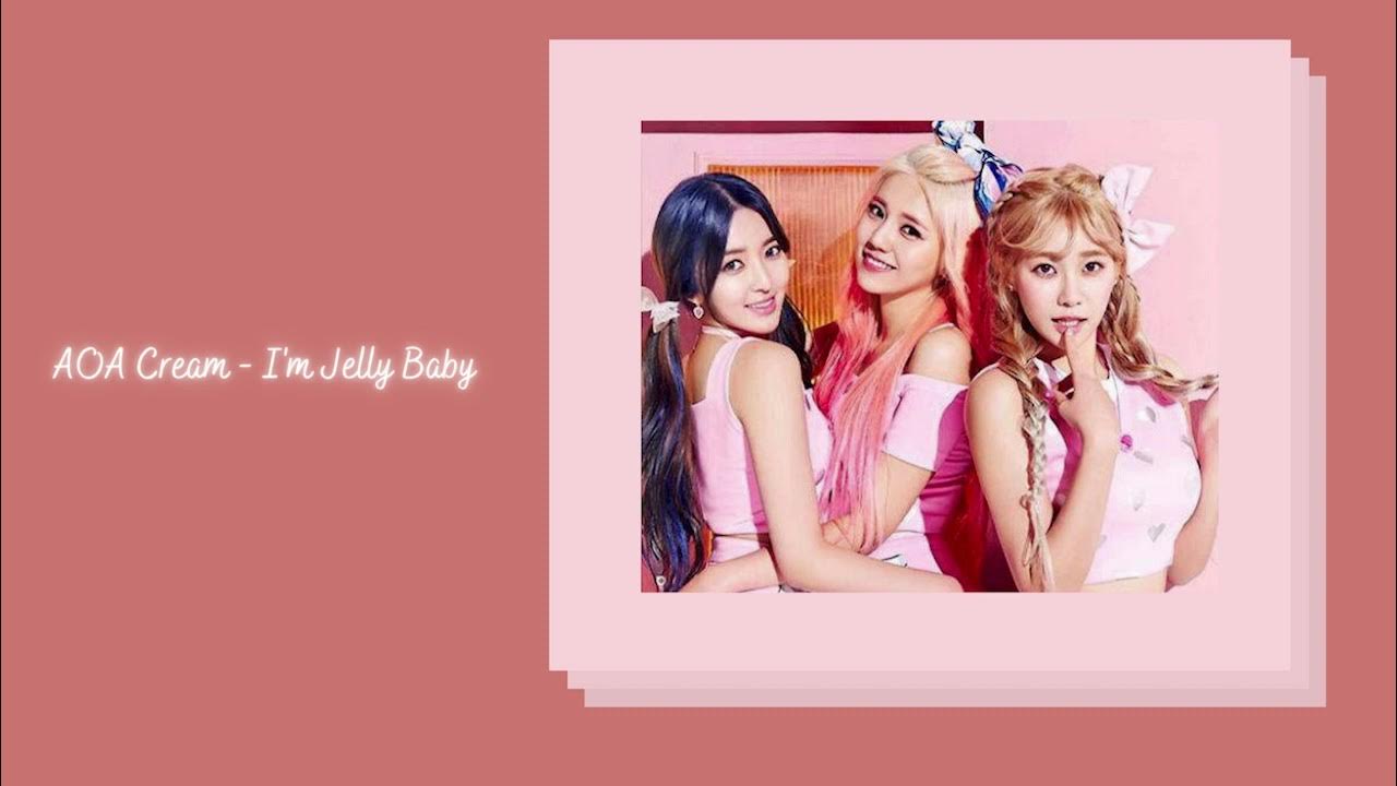 AOA Cream - I'm Jelly Baby {slowed + reverb} - YouTube Music