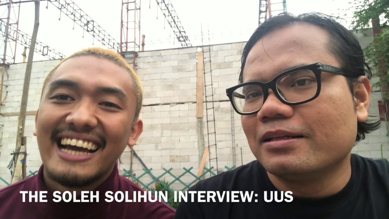 THE SOLEH SOLIHUN INTERVIEW: UUS - YouTube