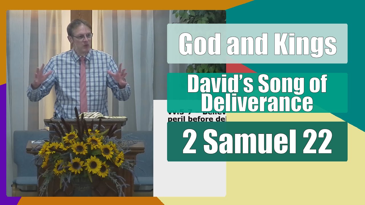 David's Song of Deliverance - 2 Samuel 22 - YouTube