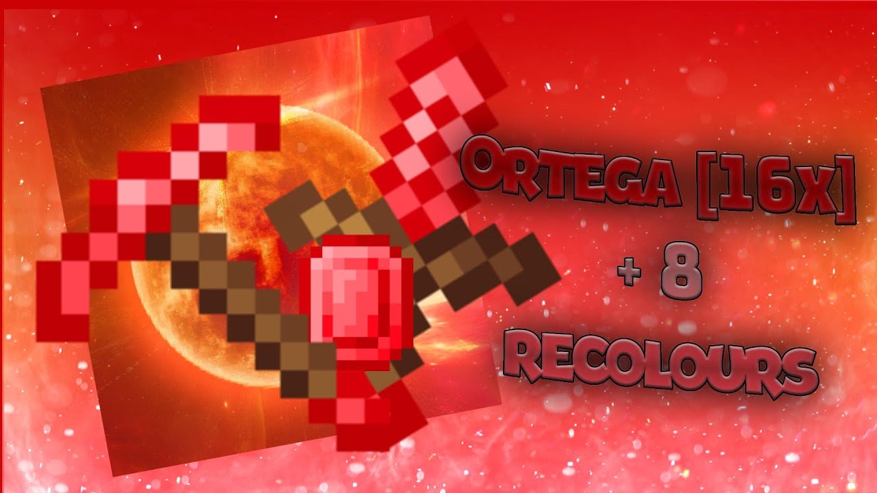 Ortega [16x] + 8 recoloures MCBE PvP Texture Pack (1.20+) | FPS BOOST ...