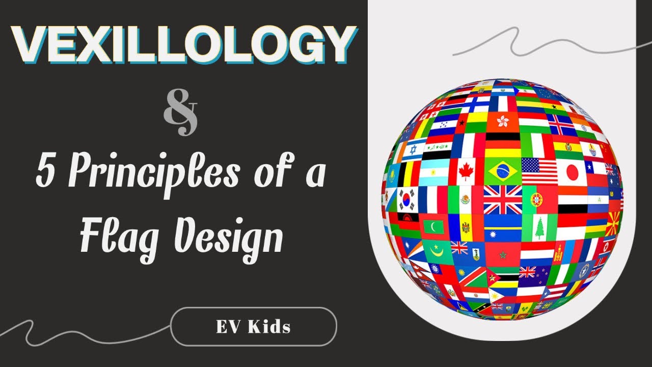 Vexillology and 5 Principles of a Flag Design - YouTube