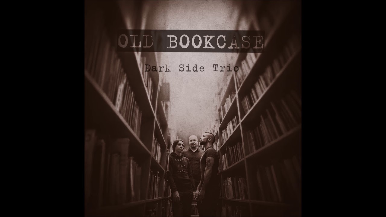 Dark Side Trio - "Old Bookcase" (Full album) 2018 - YouTube